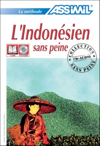 Assimil Language Courses : L'Indonesien sans Peine - Indonesian for ...