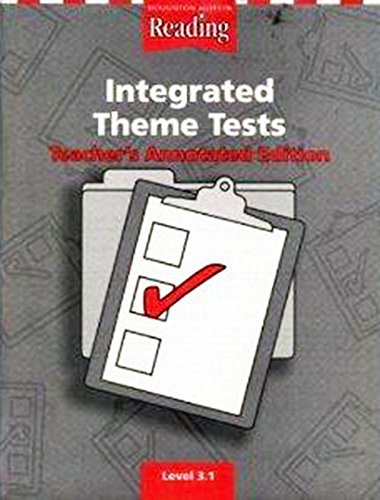 Reading: Integrated Theme Tests, Level 3.1, Teacher Annotated Edition ...