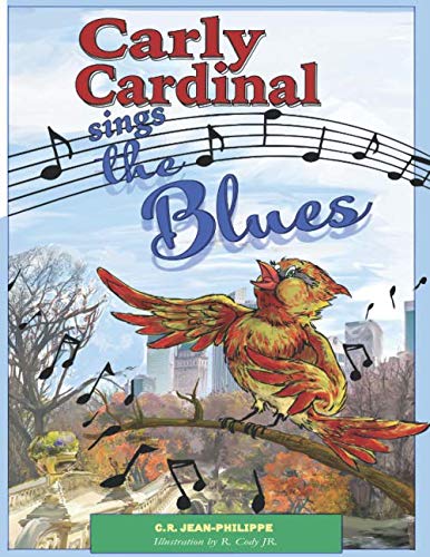 Carly Cardinal Sings the Blues: Jean-Philippe, Clifford, Cody Jr., R ...