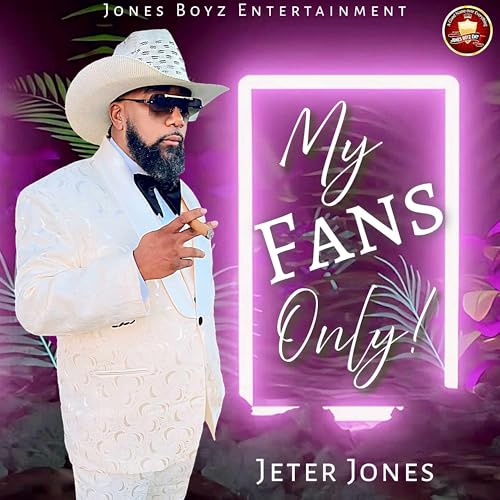 Play My Fans Only by Jeter Jones on Amazon Music