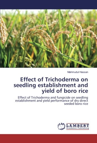 Effect Of Trichoderma On Seedling Establishment And Yield Of Boro | Desertcart Bahamas