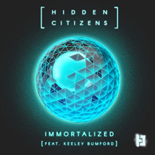 Immortalized by Hidden Citizens feat. Keeley Bumford on Amazon Music ...