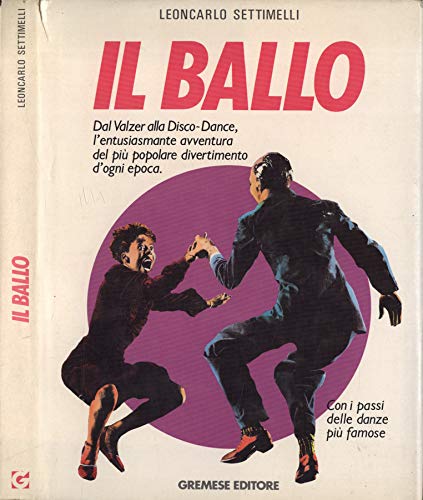 Il ballo (Italian Edition): Settimelli, Leoncarlo: 9788876057007 ...