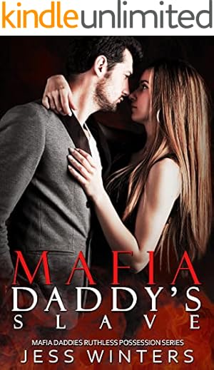 Mafia Daddy's Stolen Prize: An Age Gap Small Town Mafia Romance (Mafia Daddies Ruthless ...