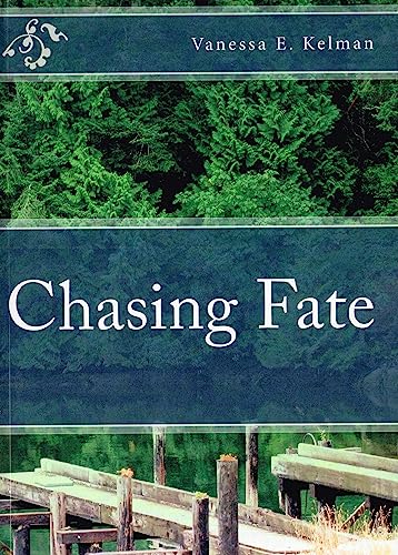 Chasing Fate (Fate Trilogy Book 1) eBook : Kelman, Vanessa E.: Amazon ...