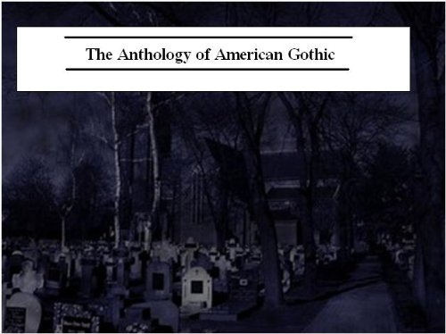 The Anthology of American Gothic, Volume 1 - Kindle edition by Gilman ...
