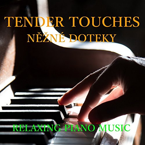 Amazon Music - Miroslav HanákのTender Touches - Amazon.co.jp