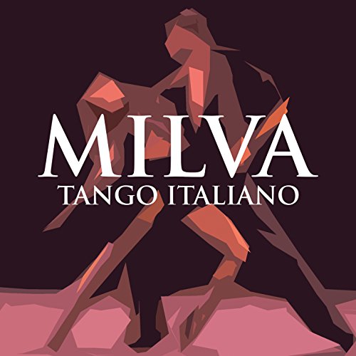 Milva - Tango Italiano von Milva bei Amazon Music - Amazon.de