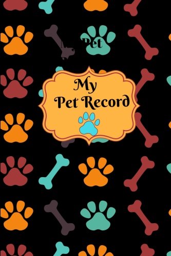 Amazon.com: My Pet Record: Journal Notebook For Animal Lovers, Cat, Dog ...