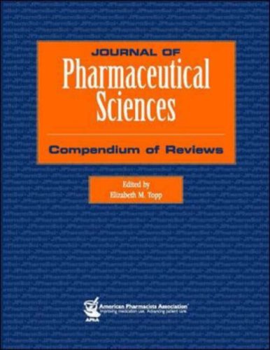 Journal Of Pharmaceutical Sciences Compendium Of Reviews: 9781582120737 ...