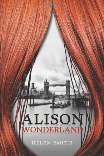 Alison Wonderland - Kindle edition by Smith, Helen. Literature ...