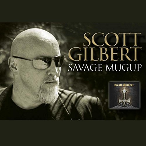 Amazon.com: Savage Mugup : Scott Gilbert: Digital Music