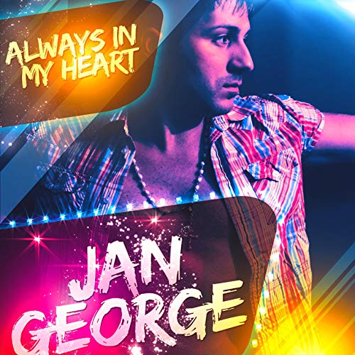 Play Always in My Heart by Jan George on Amazon Music