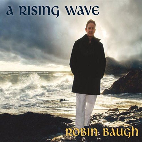 Play A Rising Wave by Robin Baugh on Amazon Music