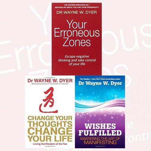 Dr. Wayne W. Dyer 3 Books Bundle Collection (Your Erroneous Zones ...