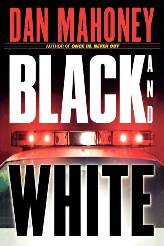 Black and White: Mahoney, Dan: 9780312202781: Amazon.com: Books