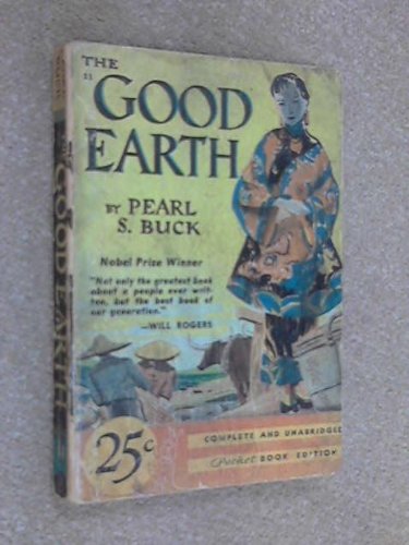 The Good Earth: Pearl S. Buck: Amazon.com: Books