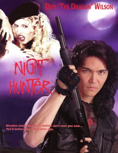 Amazon.com: Night Hunter : Don 'The Dragon' Wilson, Melanie Smith ...