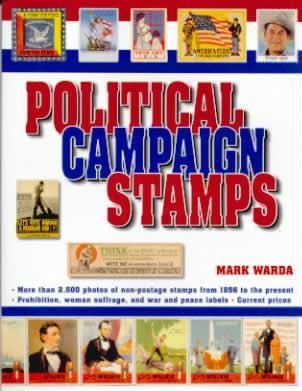 Political Campaign Stamps: Warda, Mark: 9780873416160: Amazon.com: Books