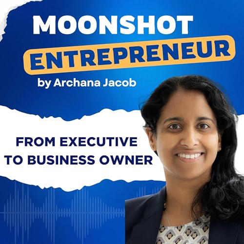 Amazon.com: MOONSHOT ENTREPRENEUR – From Senior Executive to Business ...