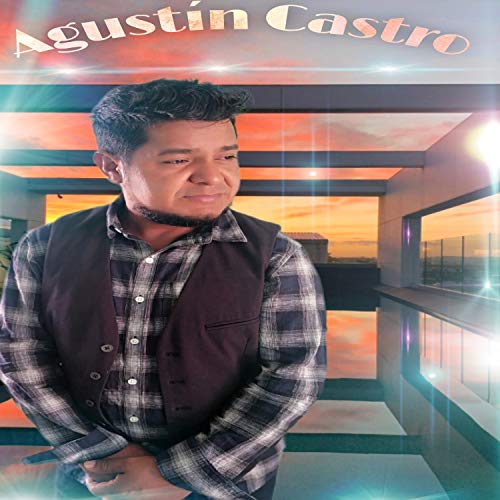 Amazon MusicでAgustin CastroのQuiero estar contigoを再生する