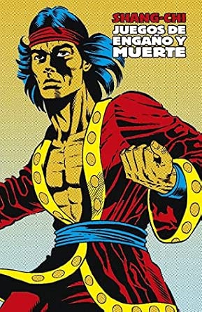 SHANG-CHI JUEGOS DE ENGAÑO Y MUERTE (MARVEL LIMITED EDITION) : López ...
