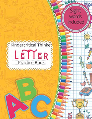 Kindercritical Thinker Letters Practice Book Sight Word Included: Tons ...