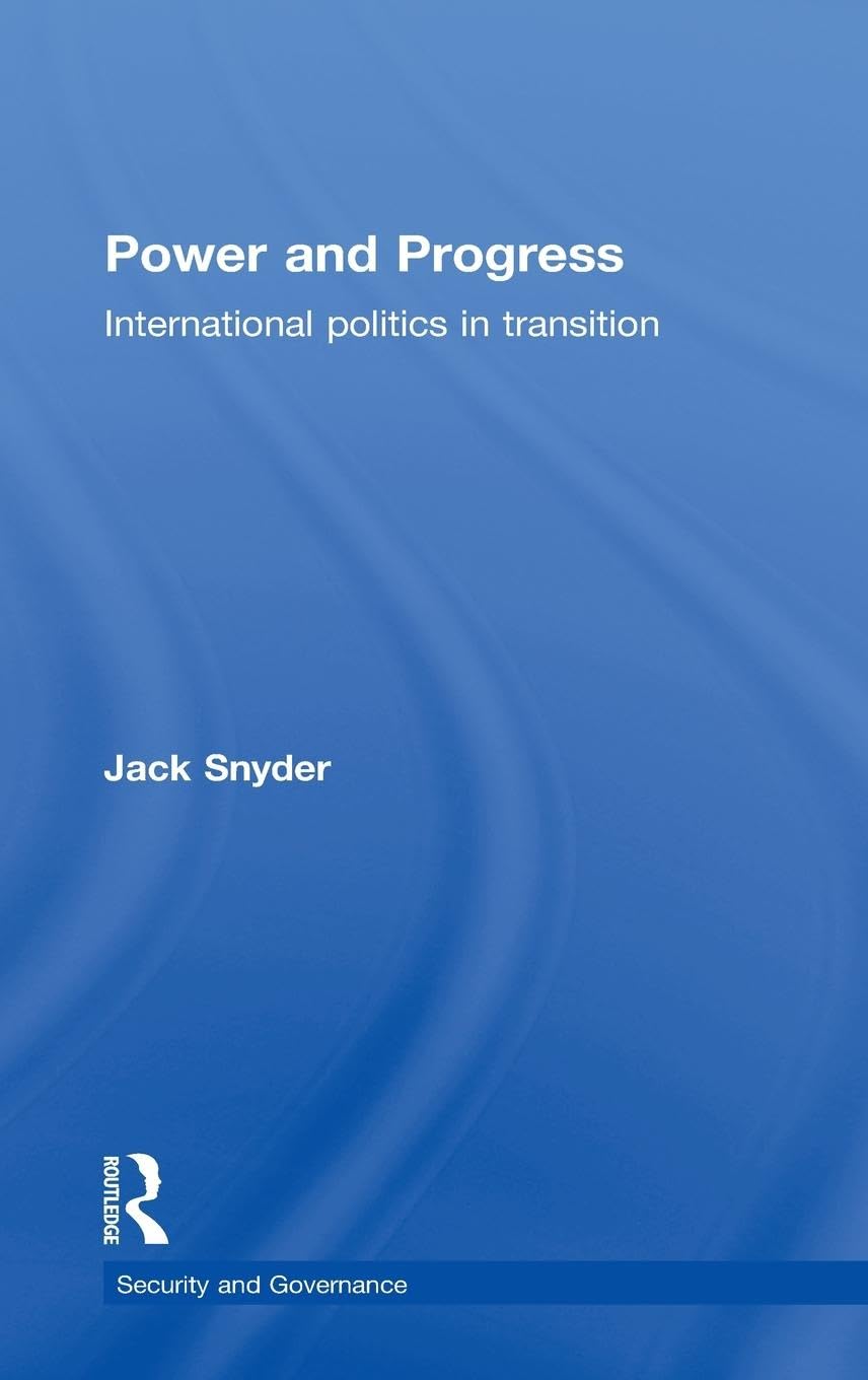 Buy Power and Progress: International Politics in Transition Book ...