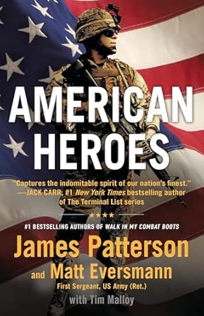 American Heroes: From the #1 bestselling authors of Walk in My Combat ...