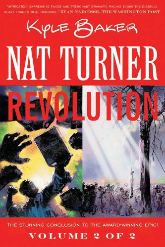 Nat Turner Book 2: Revolution (Bk. 2): Baker, Kyle, Baker, Kyle: Amazon ...