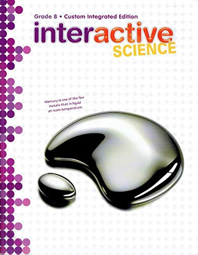 Interactive Science, Grade 8, Custom Integrated Ed: 9781323206003 ...
