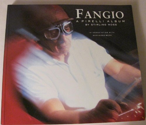 Amazon | Fangio: A Pirelli Album | Moss, Stirling, Nye, Doug | Racing