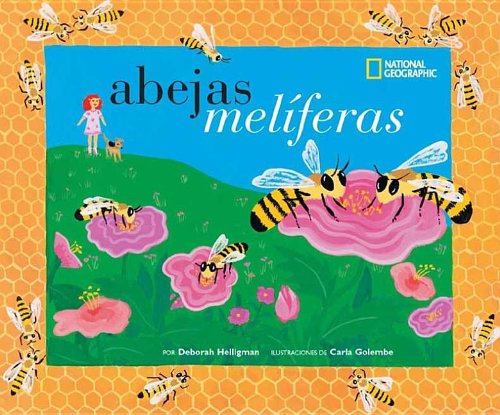 Abejas Meliferas- Honey Bees (Descubre La Ciencia): Heiligman, Deborah ...