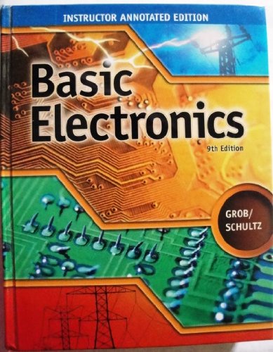 Basic Electronics: Grob, Bernard, Schultz, Mitchel E.: 9780078271298 ...