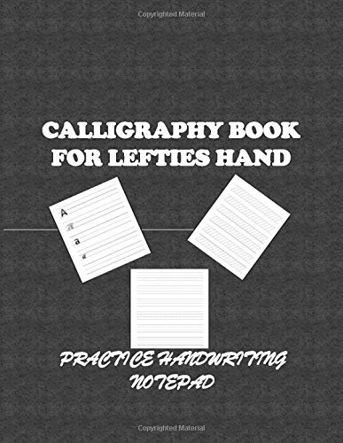 Buy CALLIGRAPHY BOOK FOR LEFTIES HAND ,PRACTICE HANDWRITING NOTEPAD ...