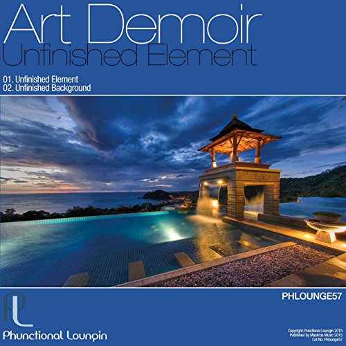 Play Unfinished Element by Art Demoir on Amazon Music