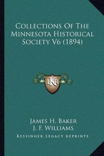 『Collections of the Minnesota Historical Society V6 - 読書メーター
