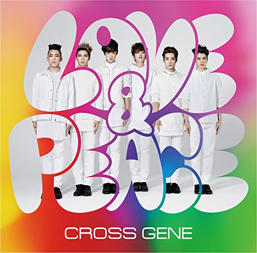 CROSS GENE, Cross Gene, Cross Gene - Love & Peace/sHi-tai!(初回限定盤A)(DVD付 ...