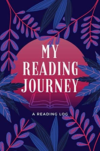 My Reading Journey: A Reading Log | A Journal for Book Lovers to Record ...