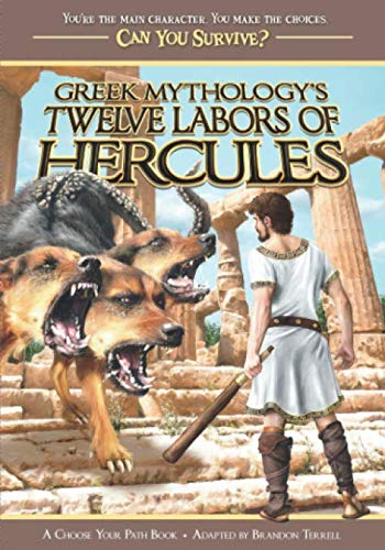 Greek Mythology's Twelve Labors of Hercules: A Choose Your Path Book ...
