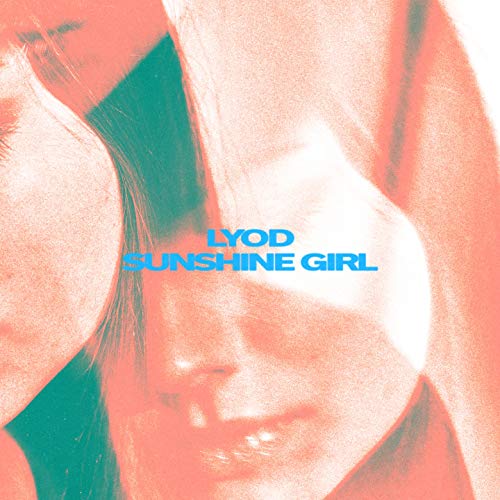 Écouter Sunshine Girl par LYOD sur Amazon Music Unlimited