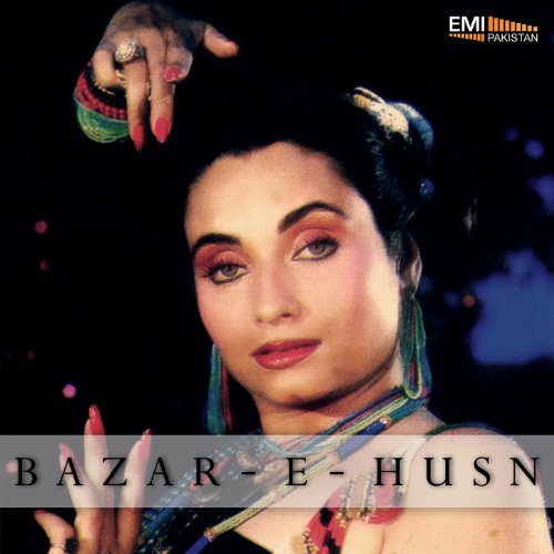 Amazon.com: Bazar-E-Husn (Original Motion Picture Soundtrack) : M.Ashraf: Digital Music