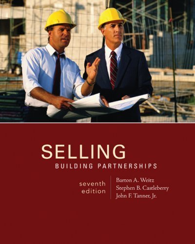 By Barton Weitz, Stephen Castleberry, John Tanner: Selling: Building ...