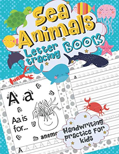 Sea Animals Letter Tracing Book for Preschoolers & Toddlers ...