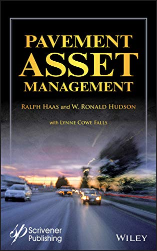 Pavement Asset Management eBook : Haas, Ralph, Hudson, W. Ronald ...