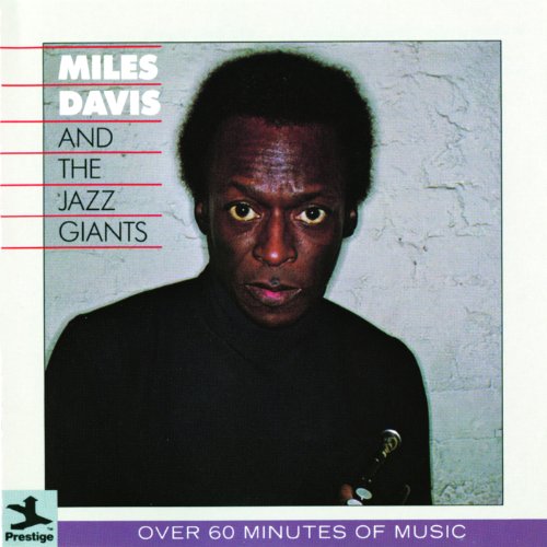 Play Miles Davis And The Jazz Giants by Miles Davis & The Jazz Giants ...