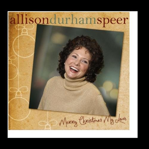Merry Christmas My Love: Allison Durham Speer: Amazon.in: Music}