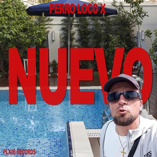 Écouter Nuevo de Perro Loco X sur Amazon Music