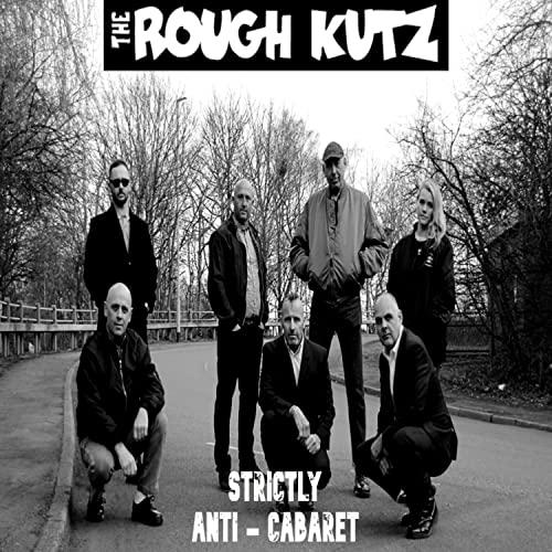 Play Strictly Anti - Cabaret by The Rough Kutz on Amazon Music