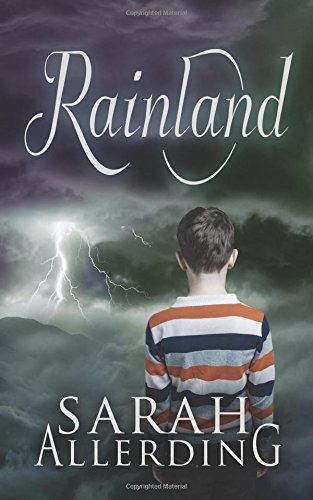Rainland: Allerding, Sarah: 9781535537520: Amazon.com: Books